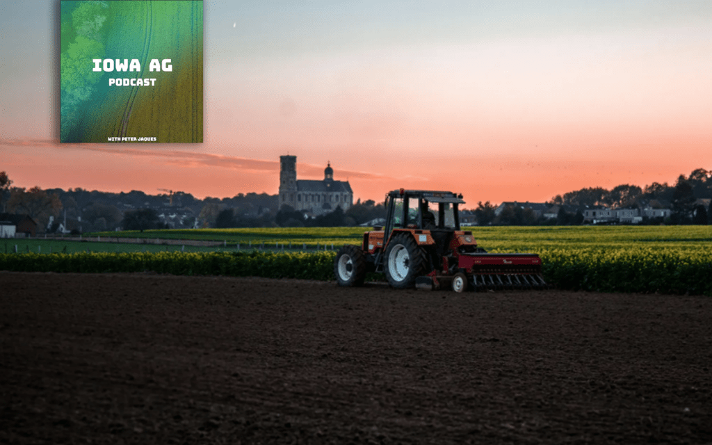 Sustainable Farming Practices for 2024 - Iowa Ag Podcast
